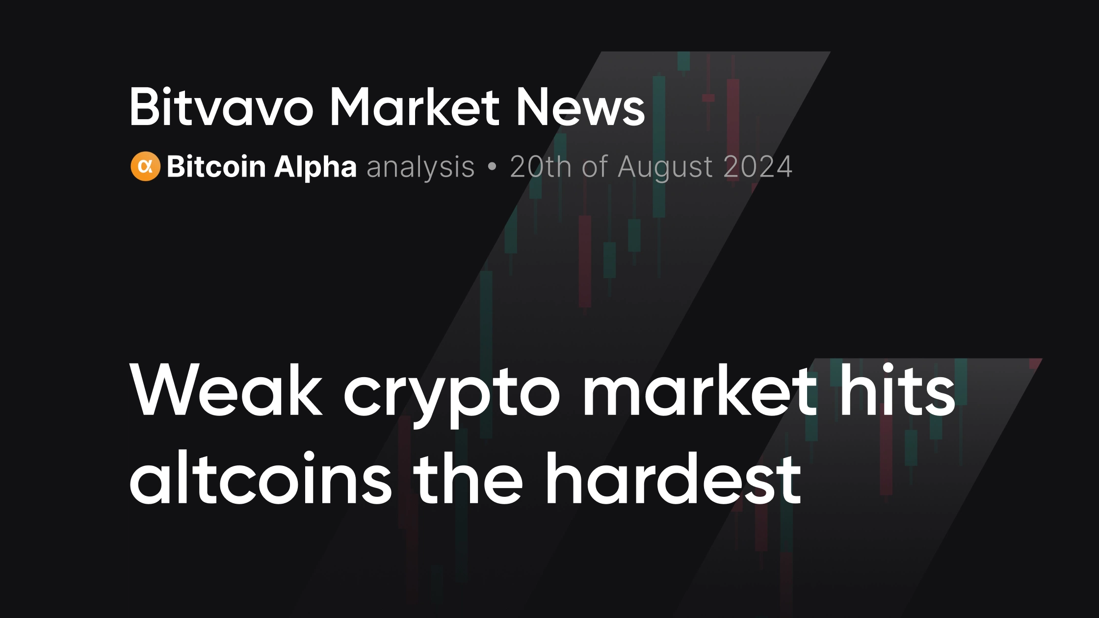 Bitvavo Market News - Weak crypto market hits altcoins the hardest | Bitvavo.com