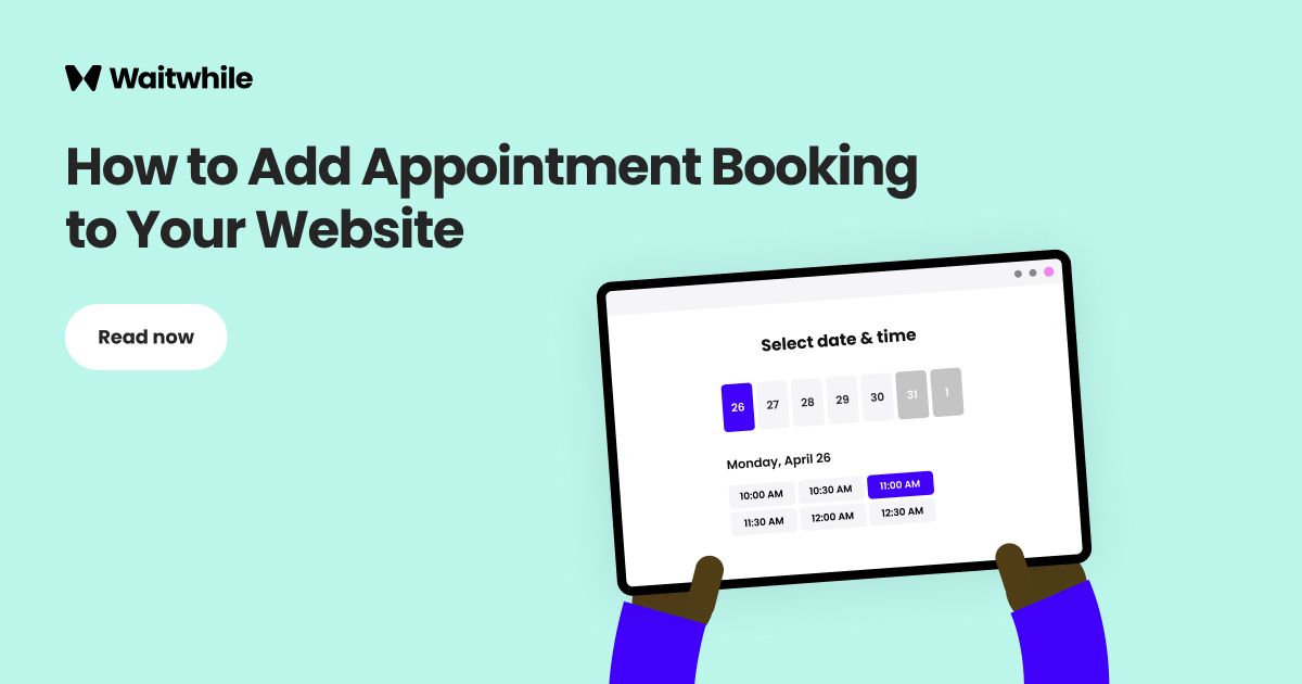 How to Add Appointment Booking to Your Website | Waitwhile