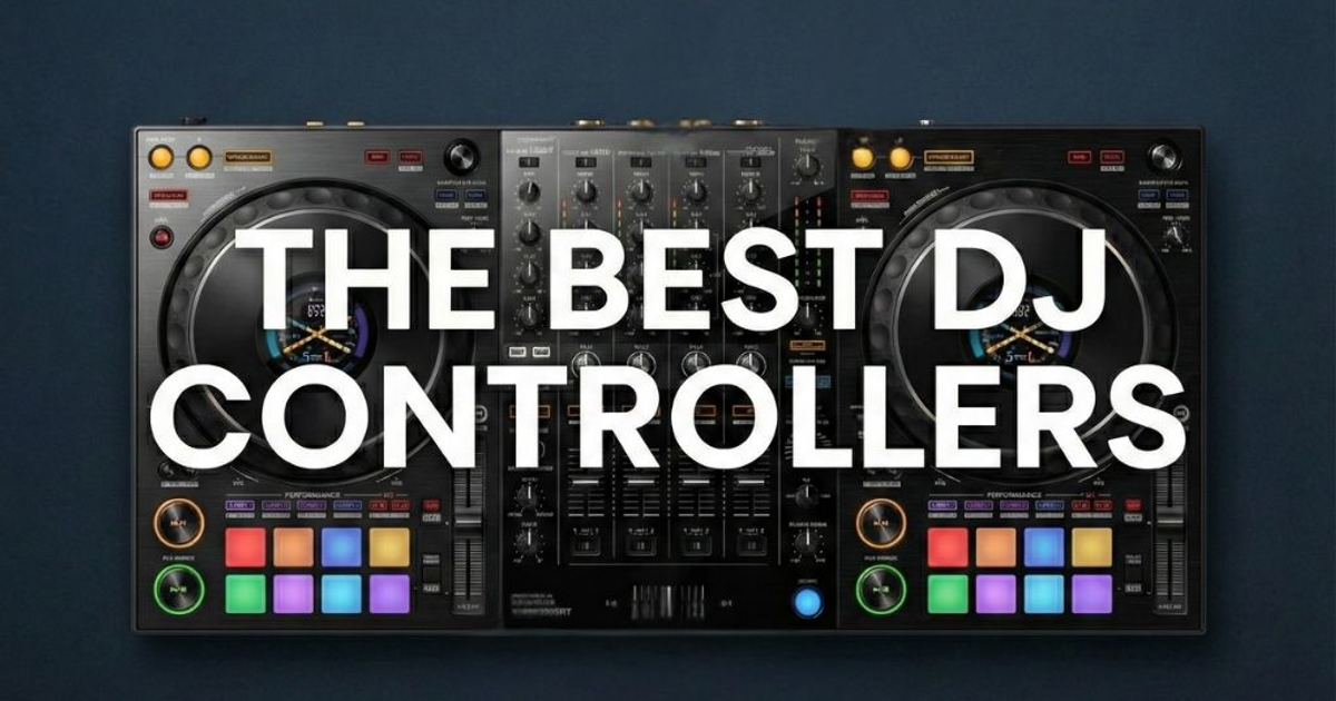 The 10 Best DJ Controllers for DJs in 2026 - DJ Controller Review | DJ ...