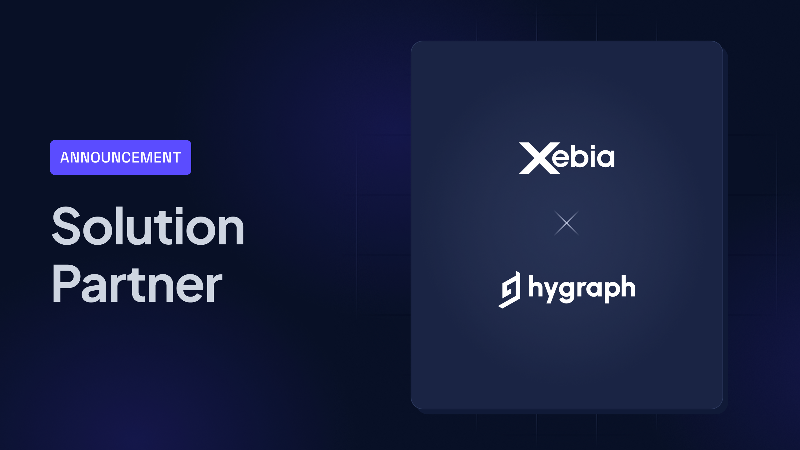 Hygraph and Xebia are excited to officially announce their partnership | Hygraph