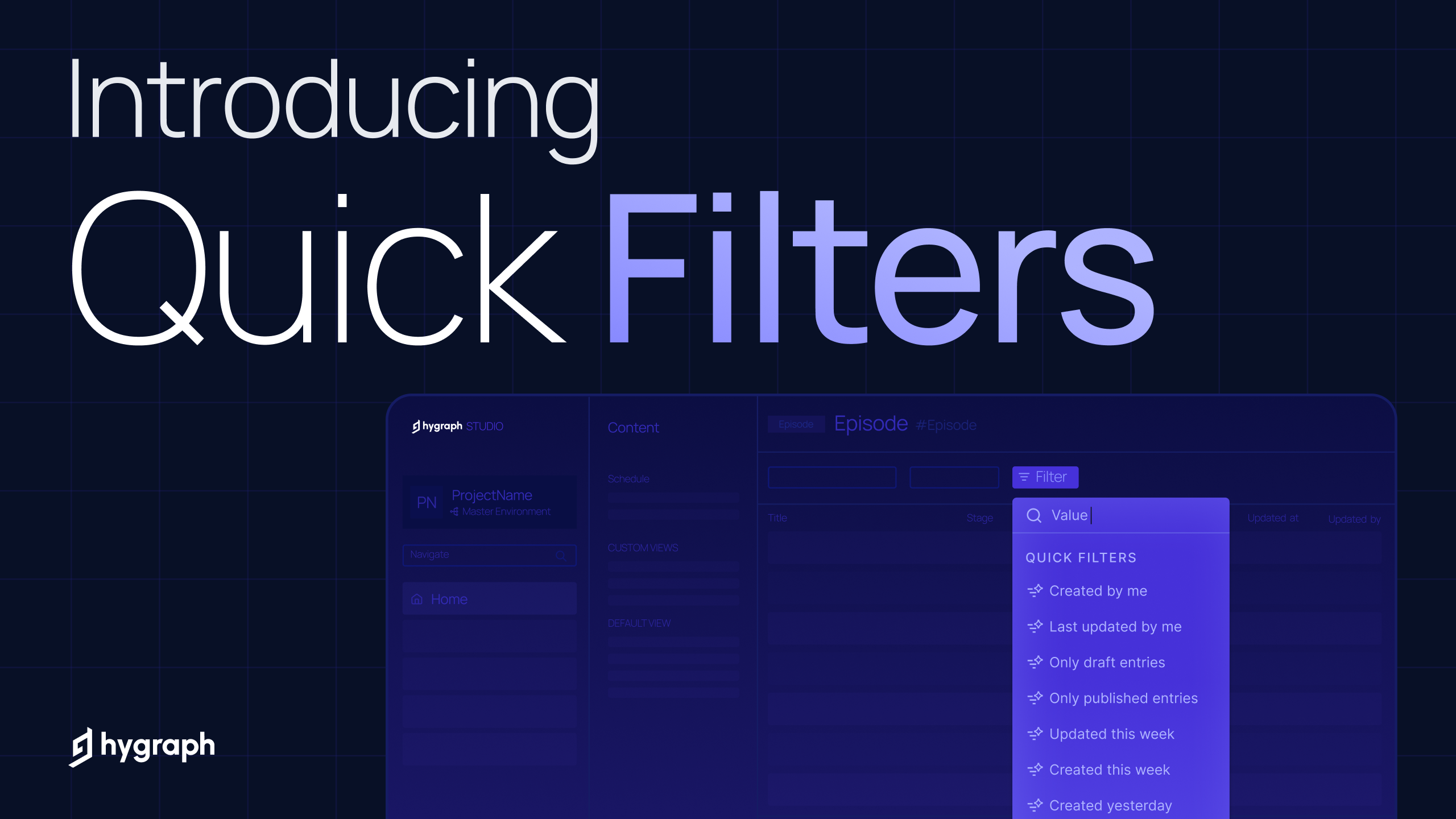 Introducing Quick Filters | Hygraph