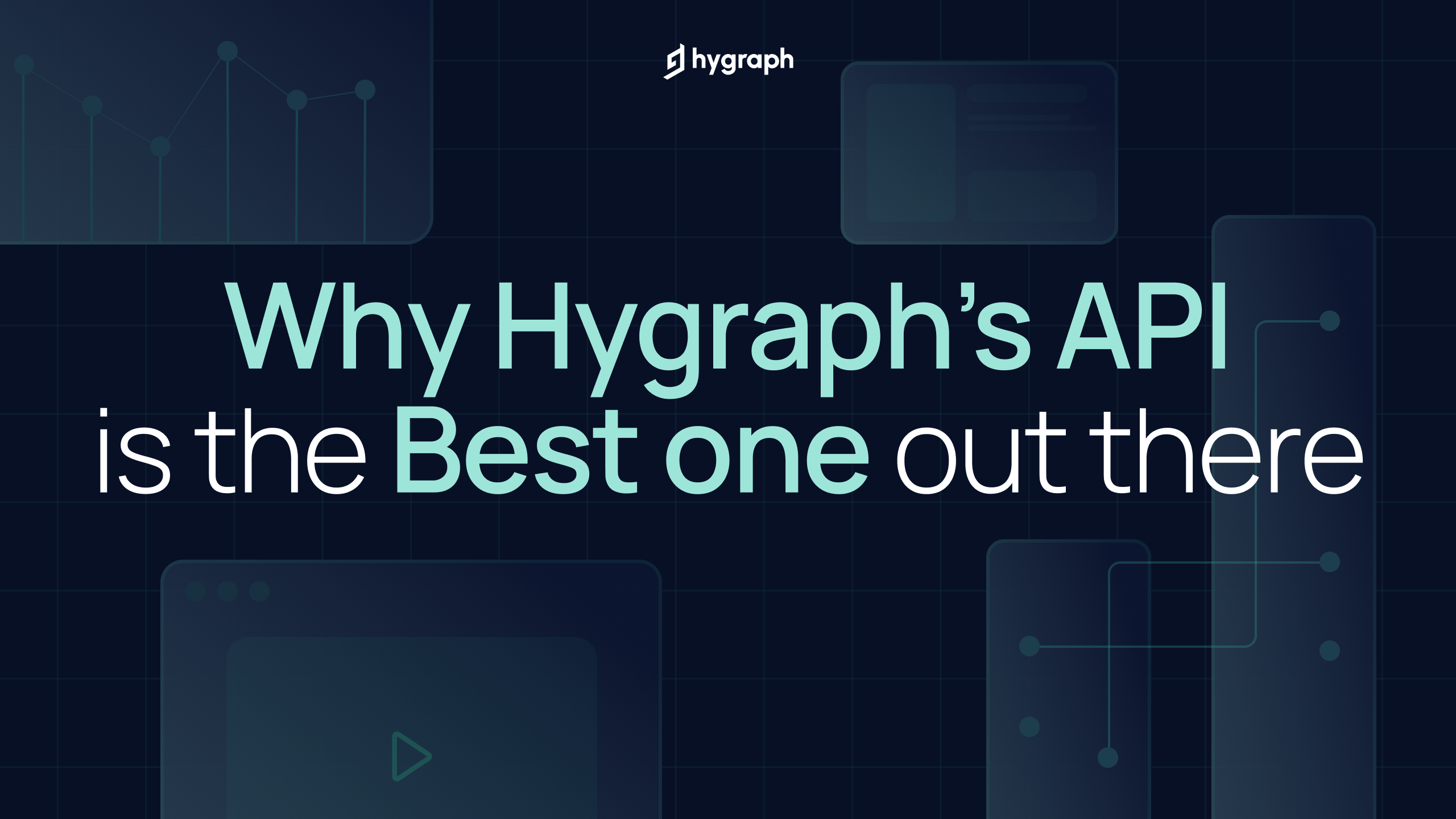 Why Hygraph's API is the best one out there | Hygraph