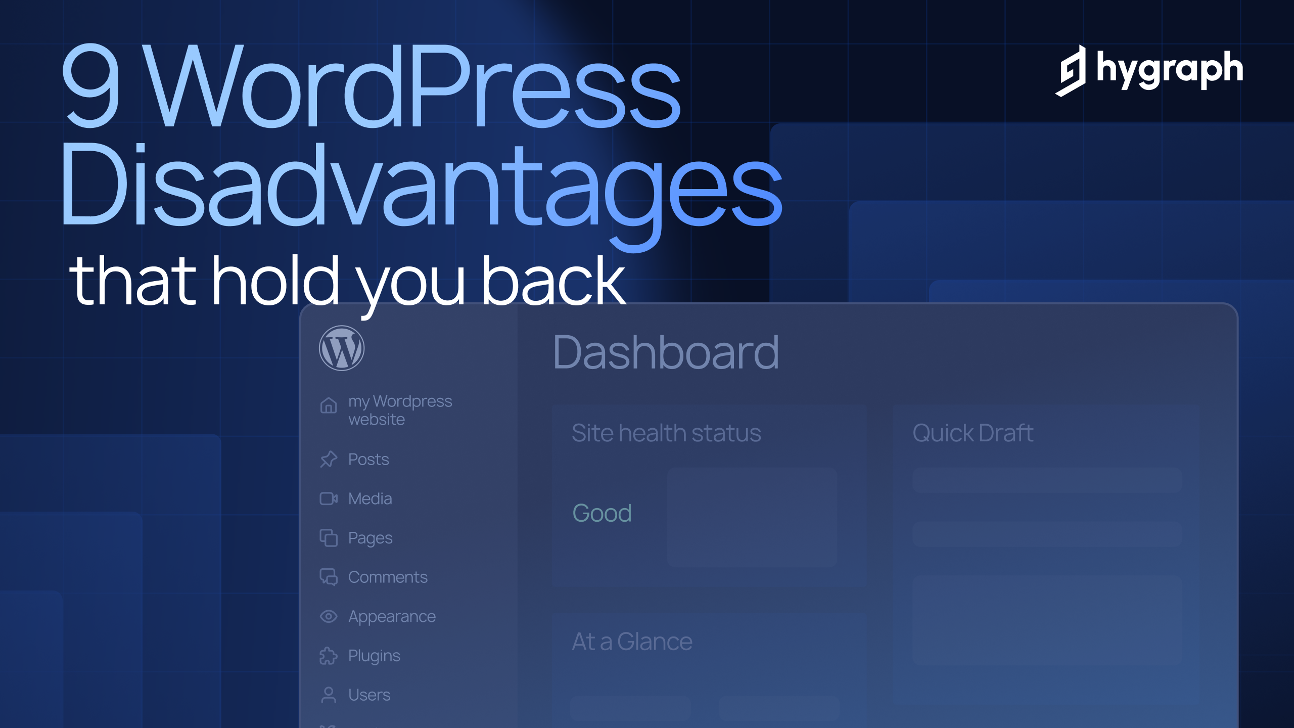 9 disadvantages of WordPress that are holding you back | Hygraph